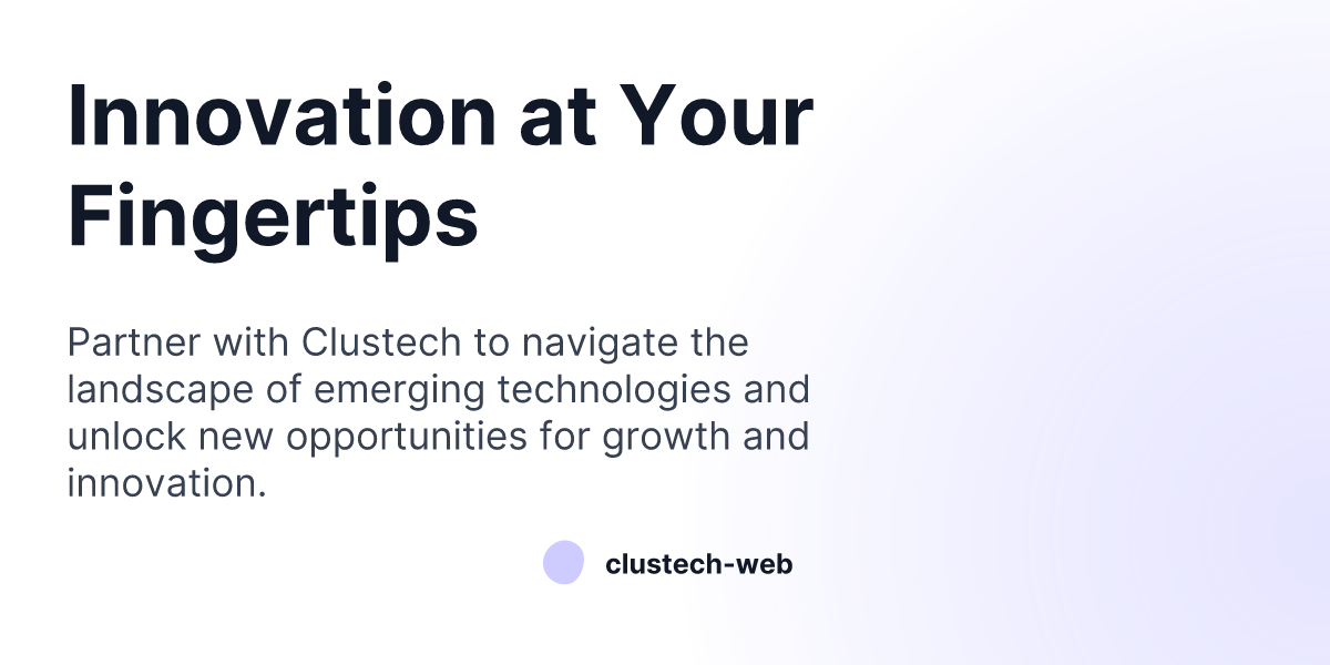 Emerging Technologies Consulting Services - Clustech